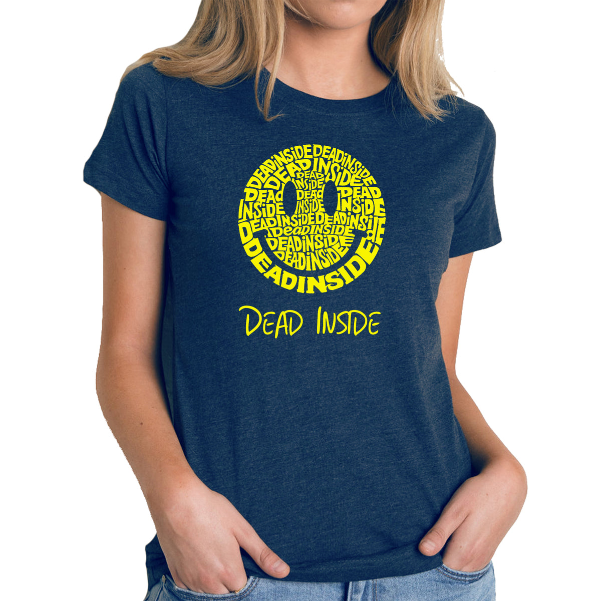 Dead Inside Smile - Women's Premium Blend Word Art T-Shirt – LA Pop Art